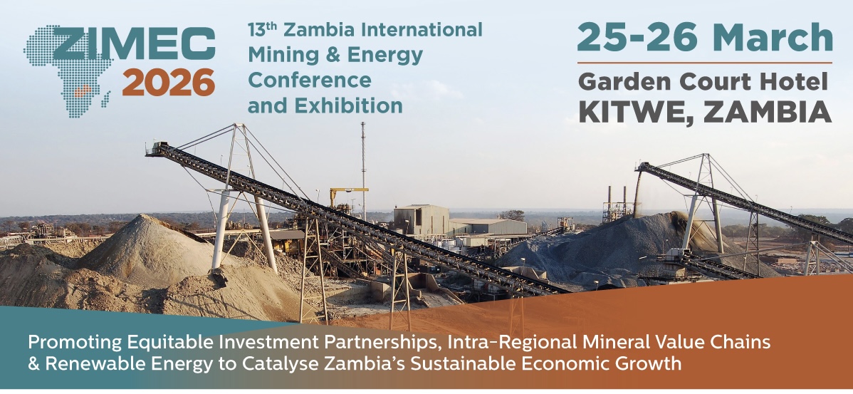 ZIMEC 2026 to examine Zambia’s mining and energy transition at a ...